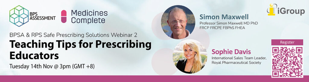 BPSA & RPS Safe Prescribing Solutions Webinar 2: Teaching Tips for ...